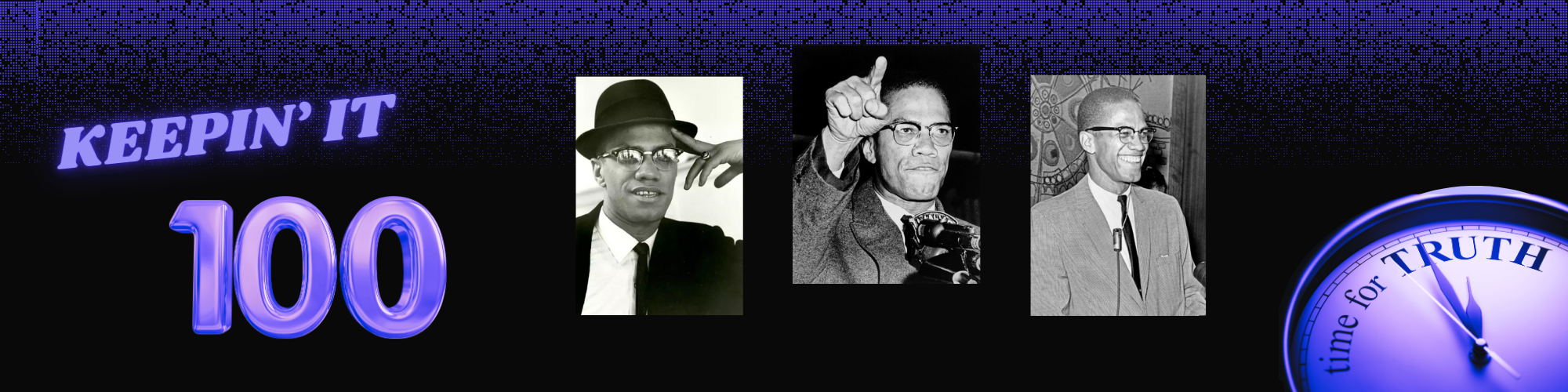 Celebrating 100 Years of Malcolm X – Emergent Justice, LLC